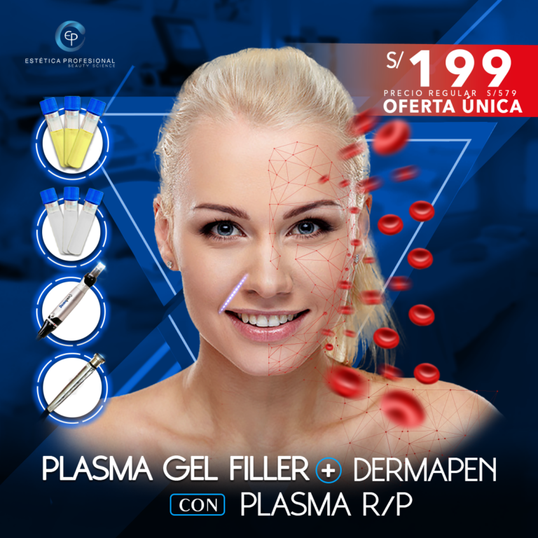 PLASMA GEL FILLER + DERMAPEN CON PLASMA RP | EP ESTÉTICA PROFESIONAL